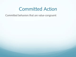 Acceptance and Commitment Therapy (ACT): Basics | PPT