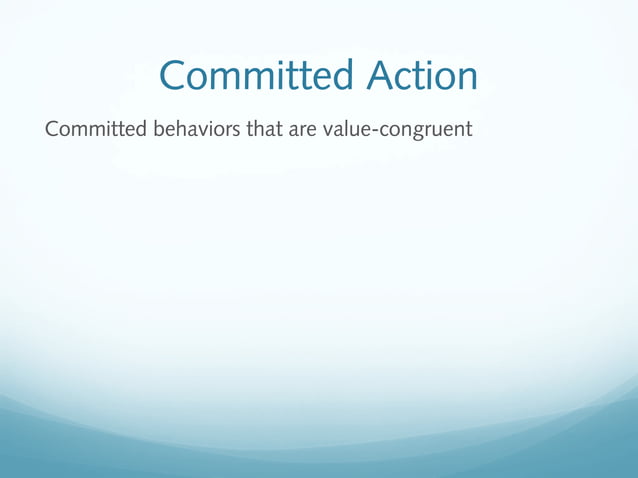 Acceptance and Commitment Therapy (ACT): Basics | PPT