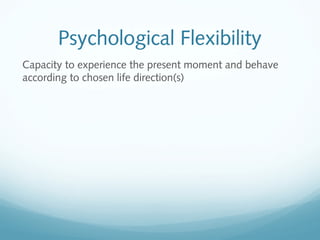 Acceptance and Commitment Therapy (ACT): Basics | PPT