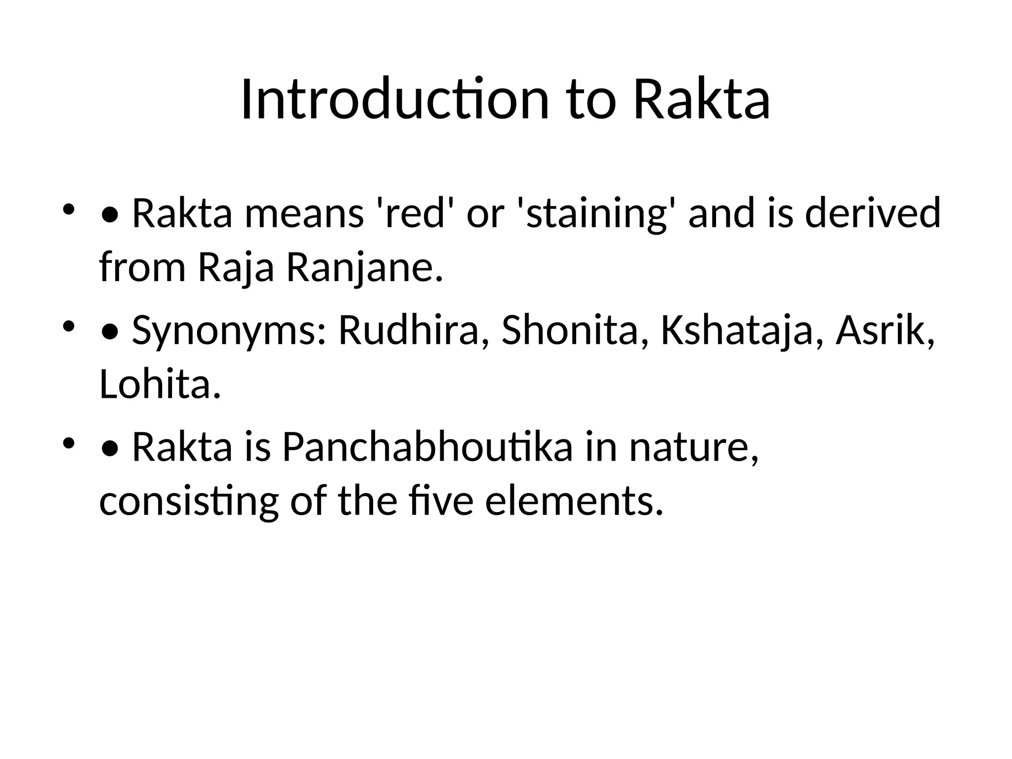 Acceptance_of_Rakta_as_4th_Dhatu.pptx.... | PPTX