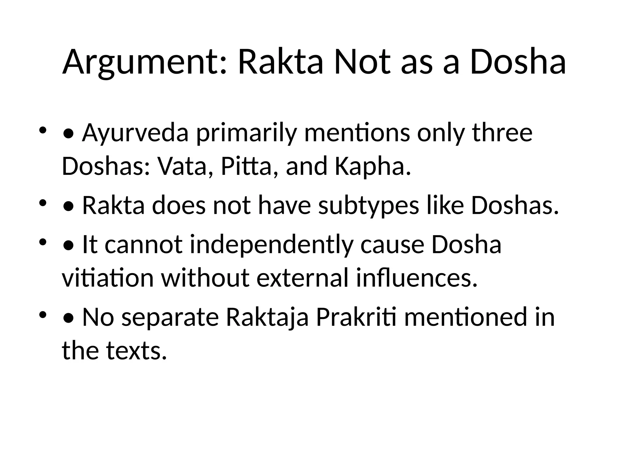 Acceptance_of_Rakta_as_4th_Dhatu.pptx.... | PPTX