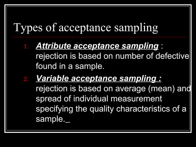 Acceptance sampling | PPT