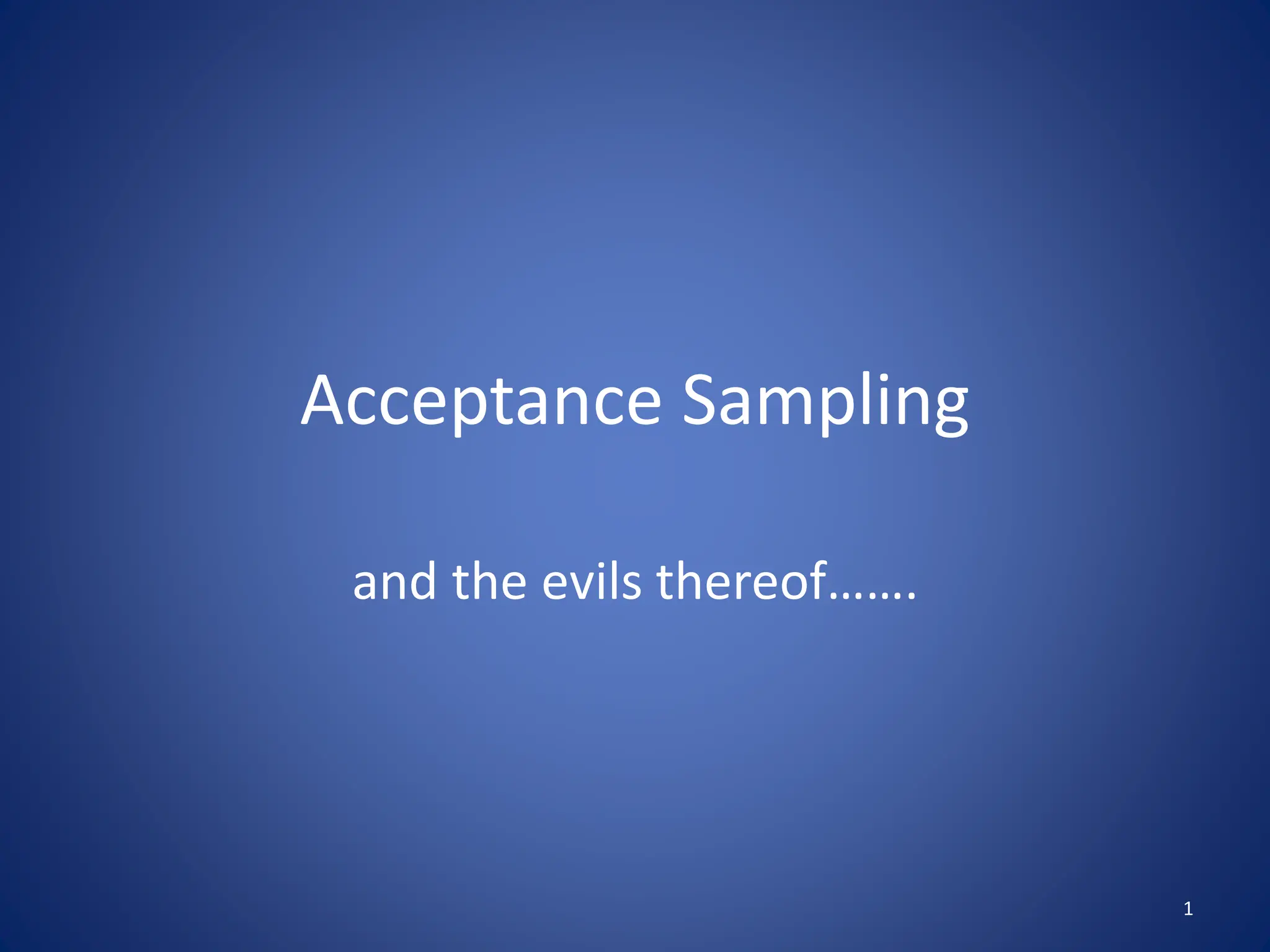 Acceptance Sampling ppt that is very helpful | PPTX