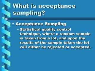 AcceptanceSampling for students uni[1].ppt