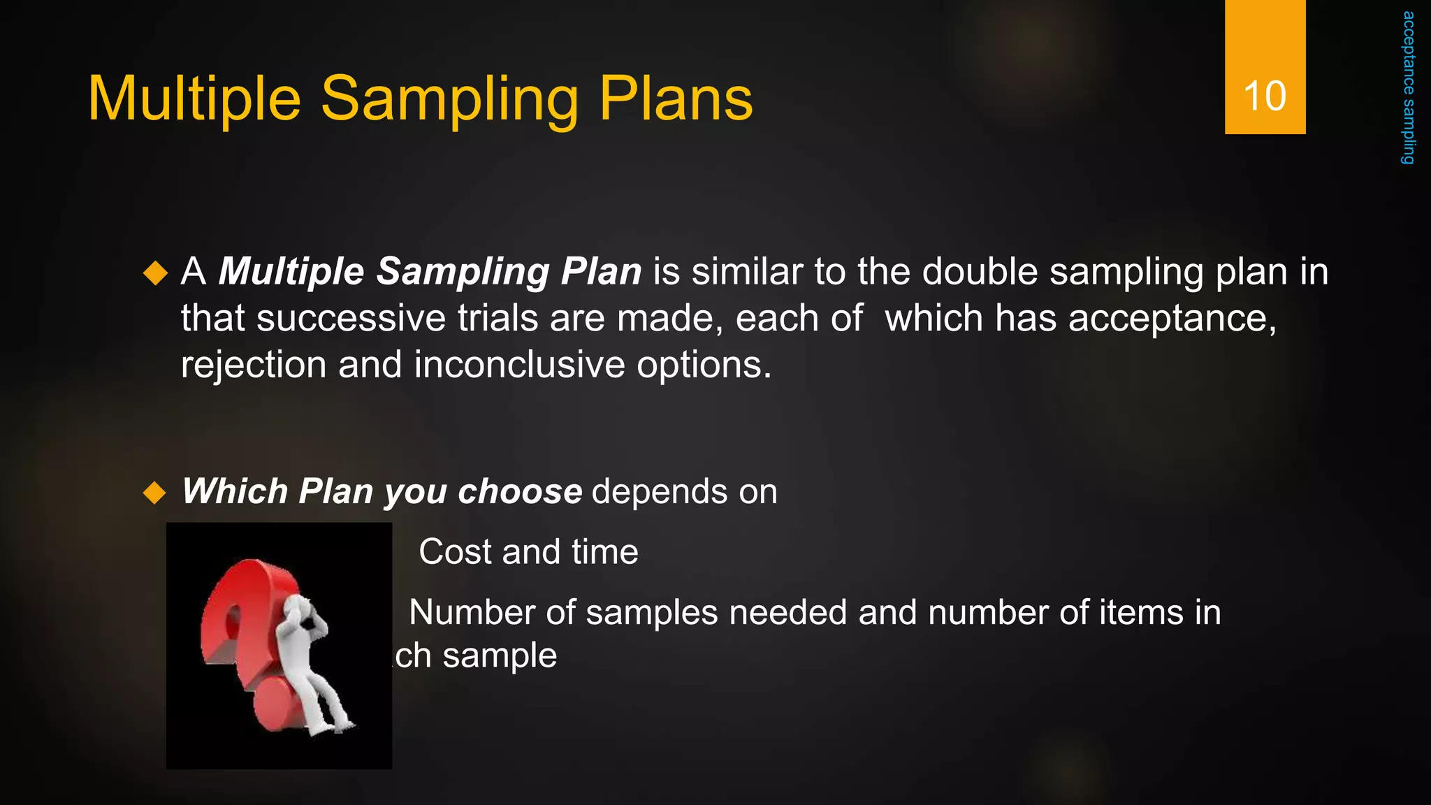 Acceptance sampling | PPTX