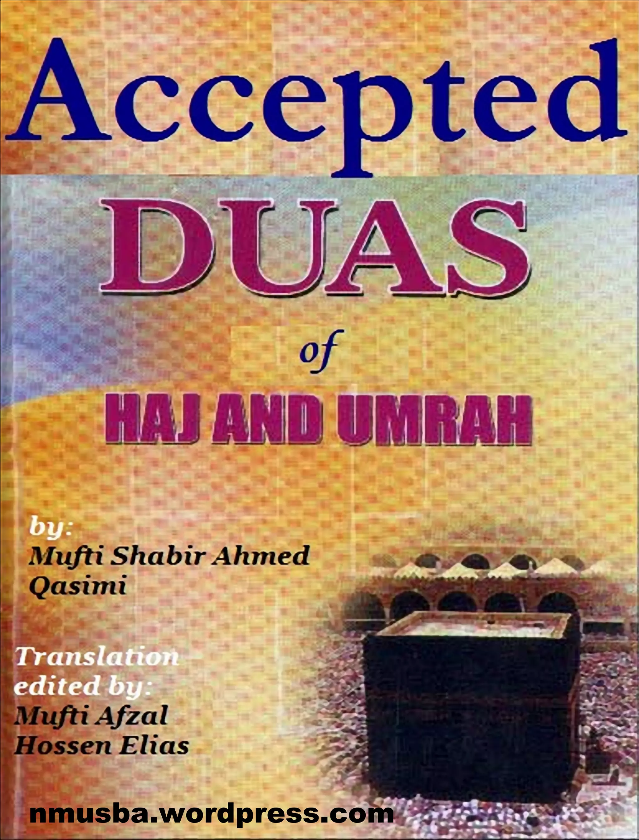 Accepted Duas of Haj and Umrah | PDF | Islam | Religion & Spirituality