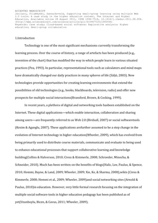 Supporting small-group learning using multiple Web 2.0 tools: A case study in the higher ...
