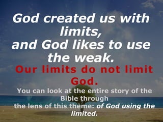 Accepting Our Limits sunday preaching.pptx
