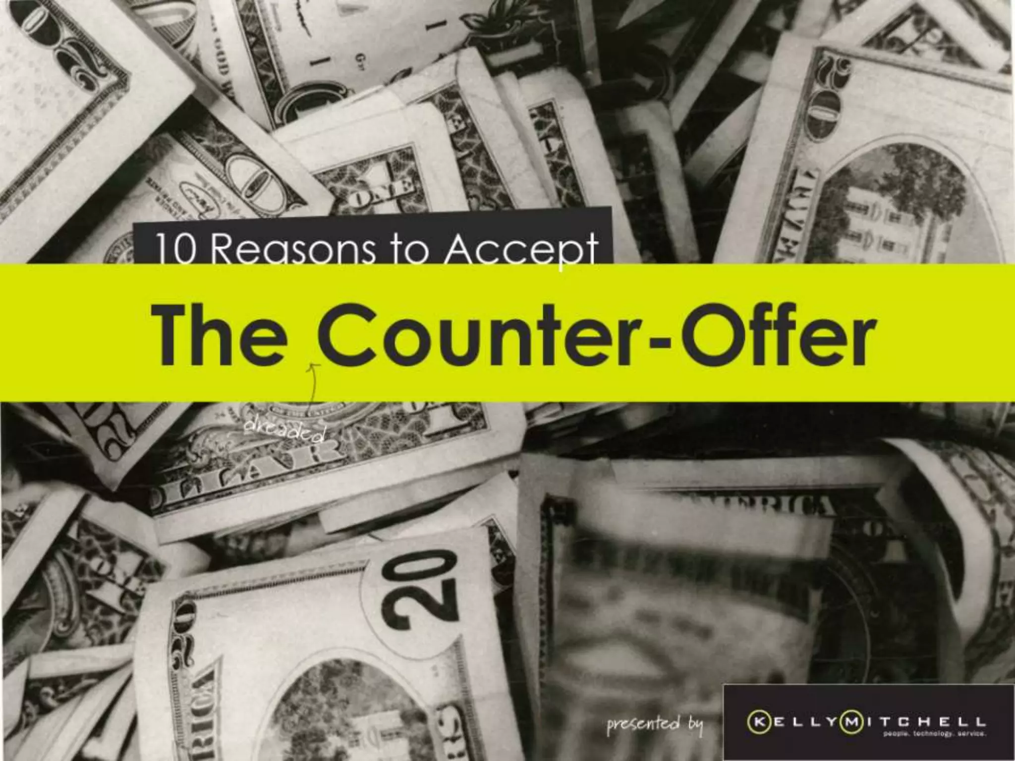 10 Reasons to Accept the Counter-Offer | PPTX