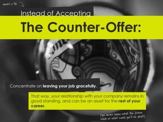 10 Reasons to Accept the Counter-Offer | PPTX