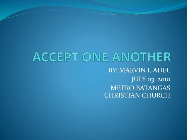 Accept one another | PPT