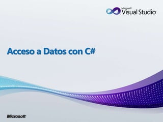 acceso-a-datos-con-c#.pptx