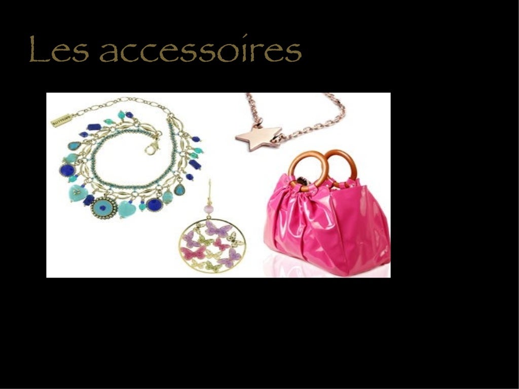 Les accessoires
