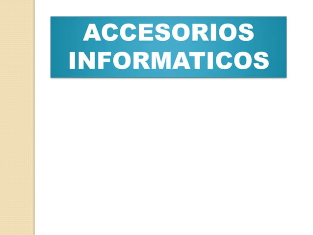 Accesorios informaticos | PPT