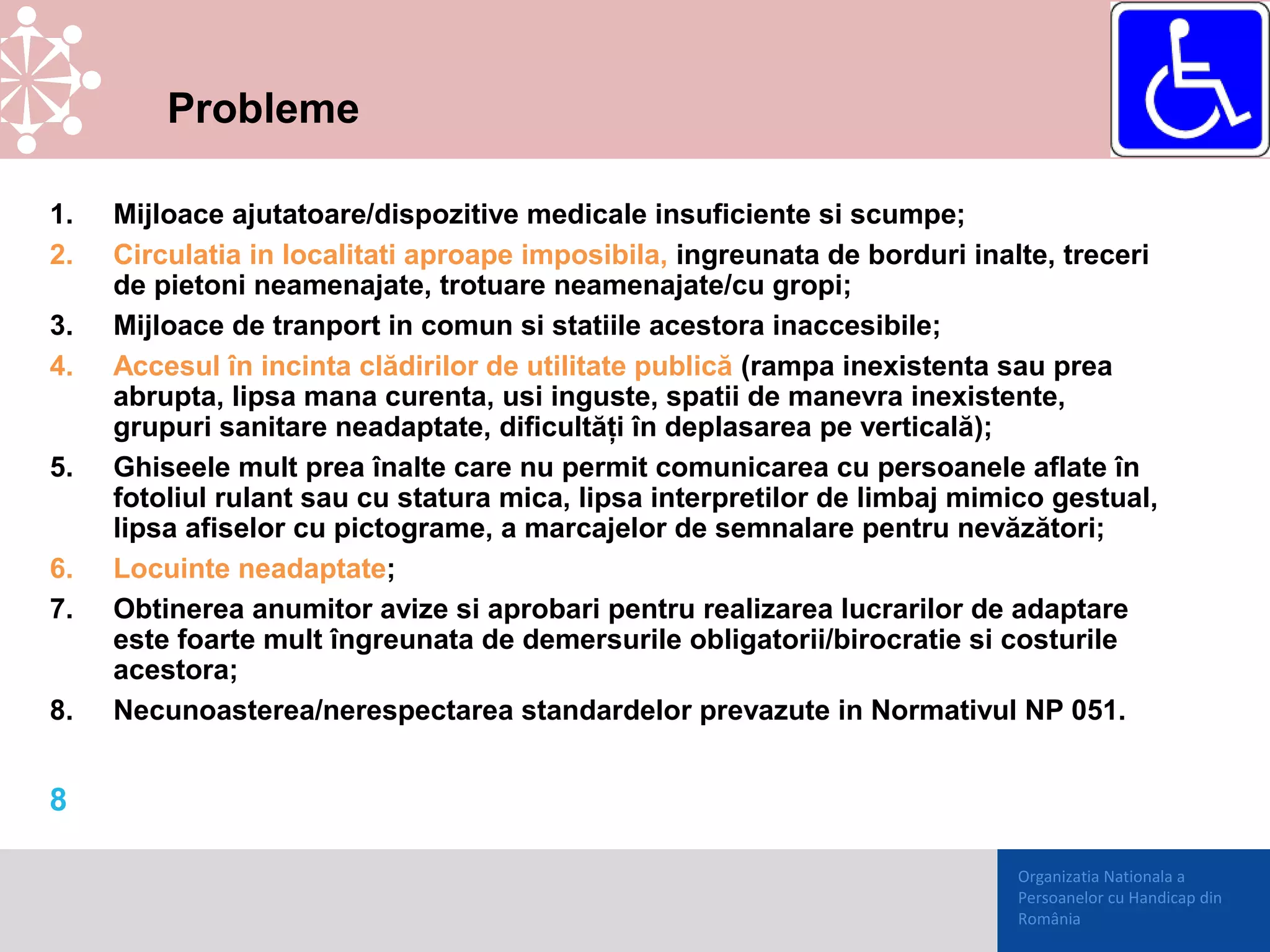 Acces pentru persoanele cu dizabilitati - ONPHR | PPT