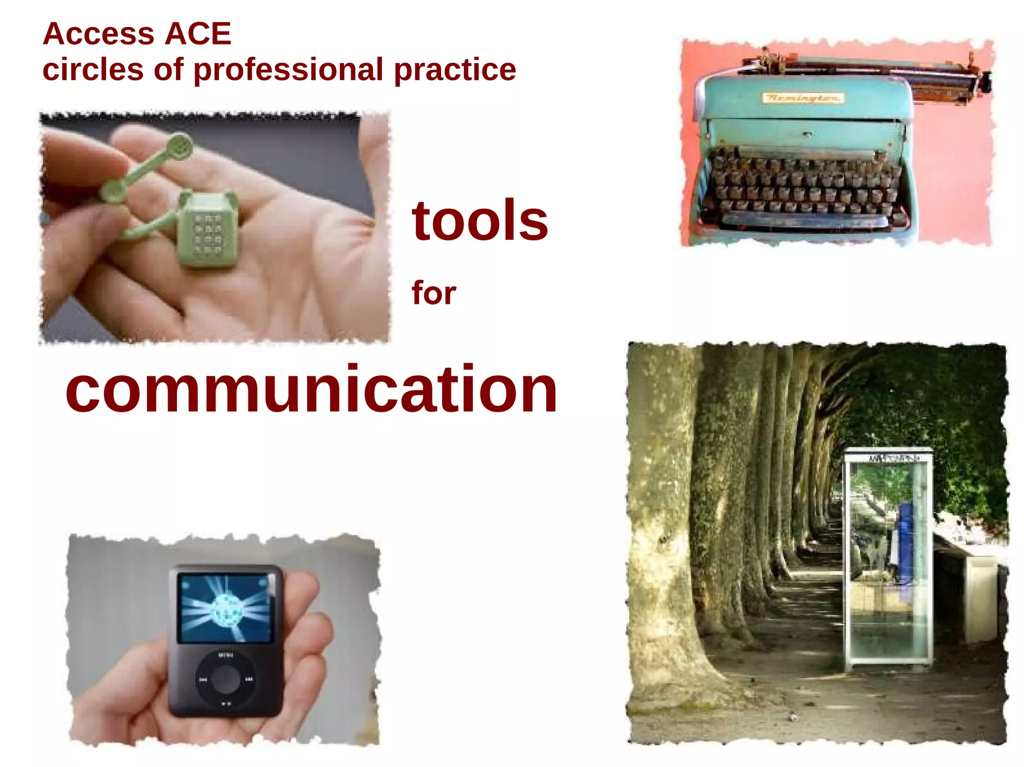 Accessace Communication Tools | ODP