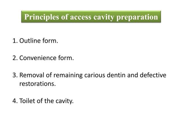 Access cavity preparation | PPTX