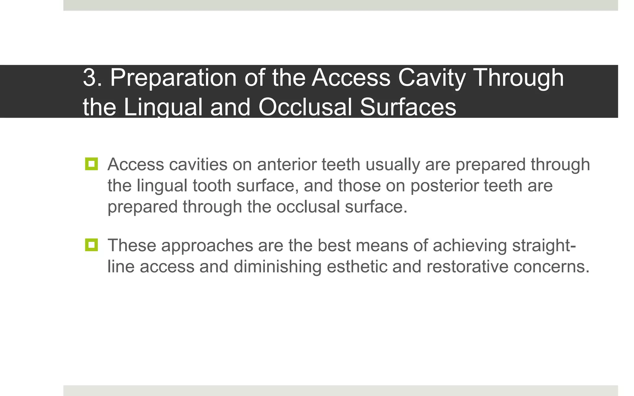 Access cavity preparation | PPTX