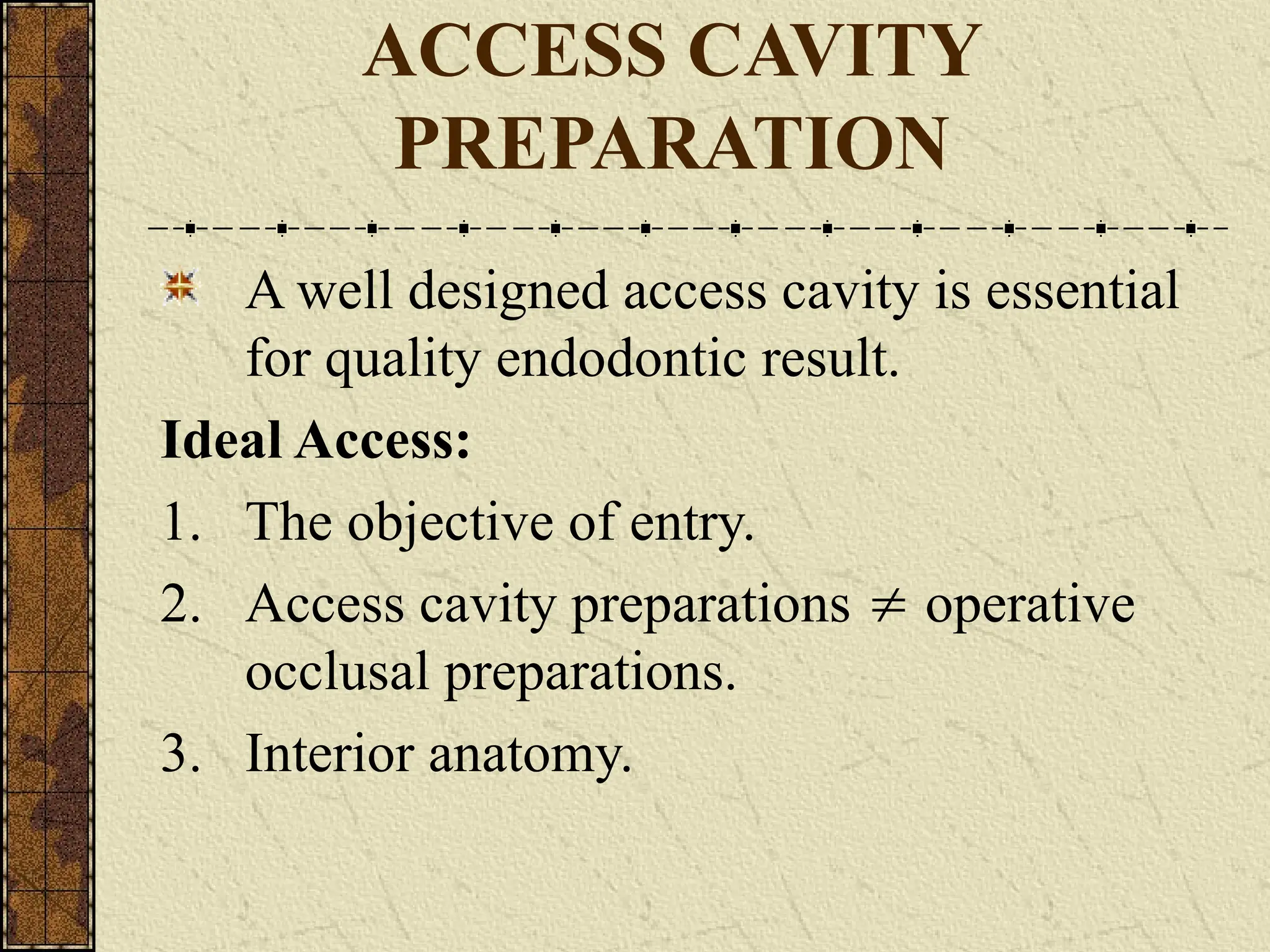 ACCESS CAVITY PREPARATION IN ENDODONTICS-Narayan.ppt