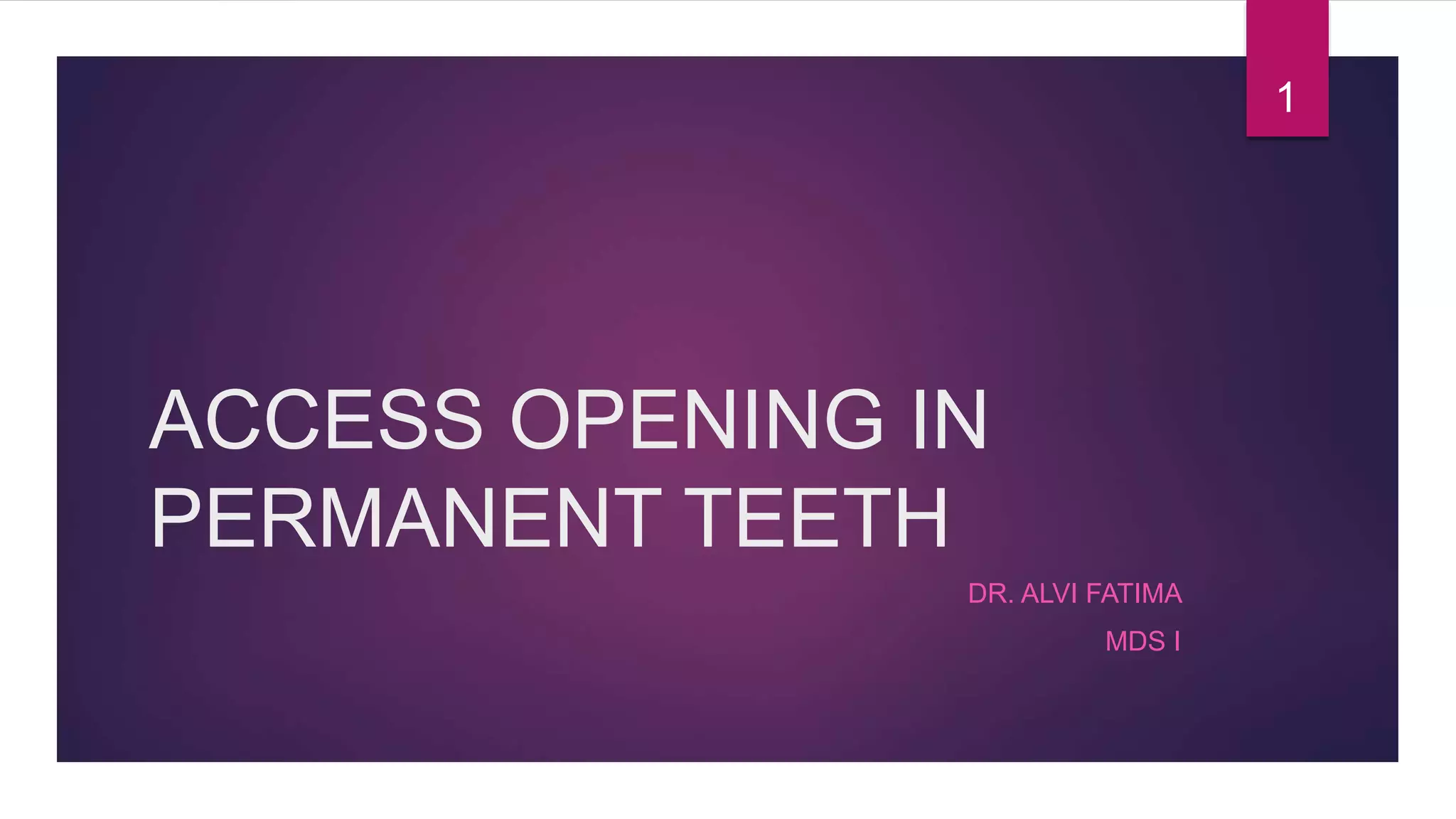 Access cavity preparation in permanet teeth | PPTX | Dental Health ...