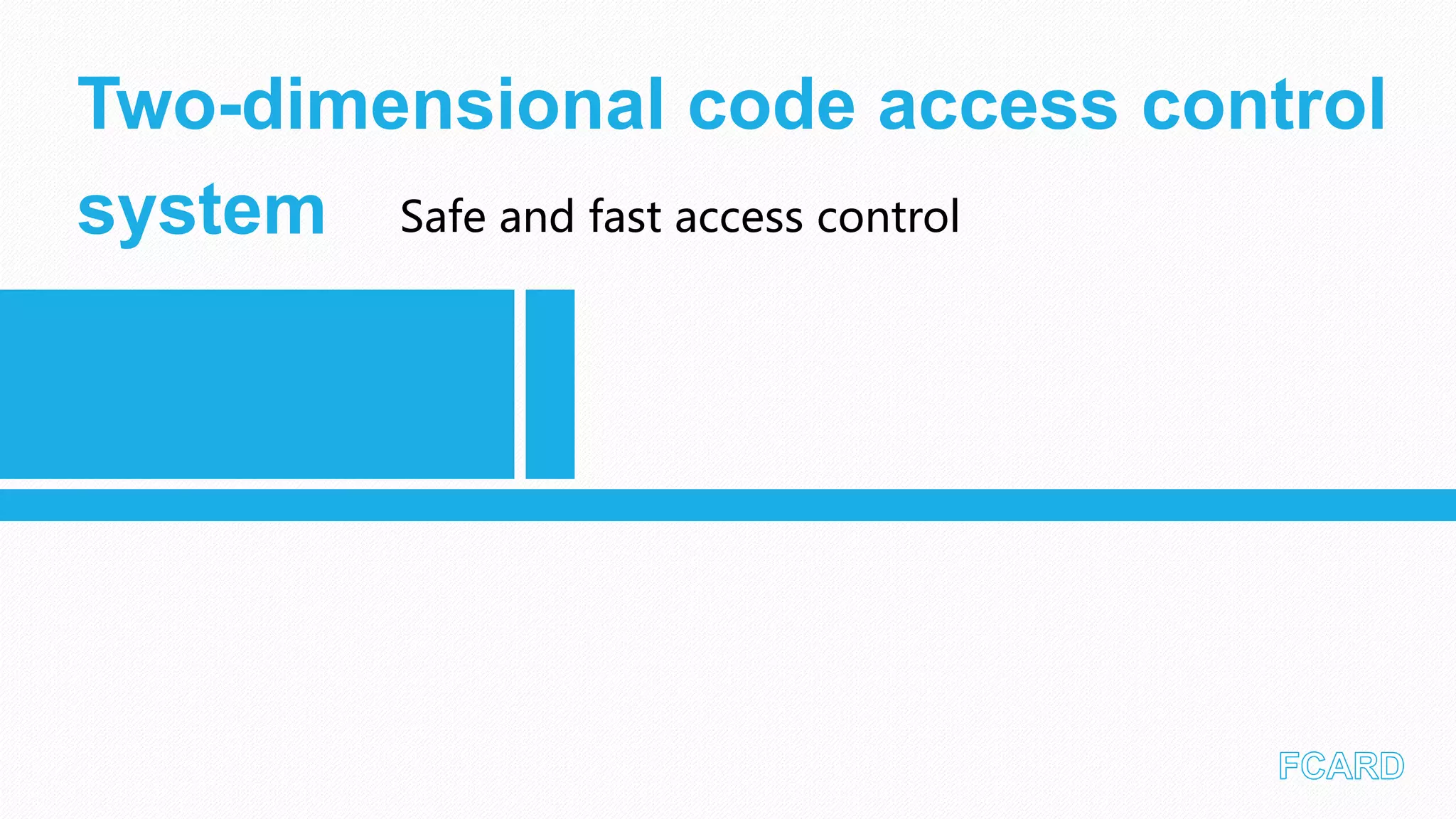 Qr Code Access Control System Ppt