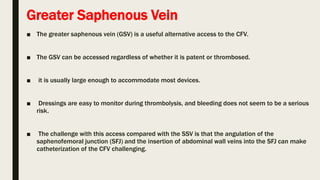 Access decisions for venous interventions | PPT