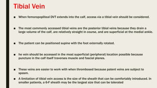 Access decisions for venous interventions | PPT