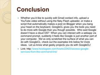 Access google command list from the command line | PPT