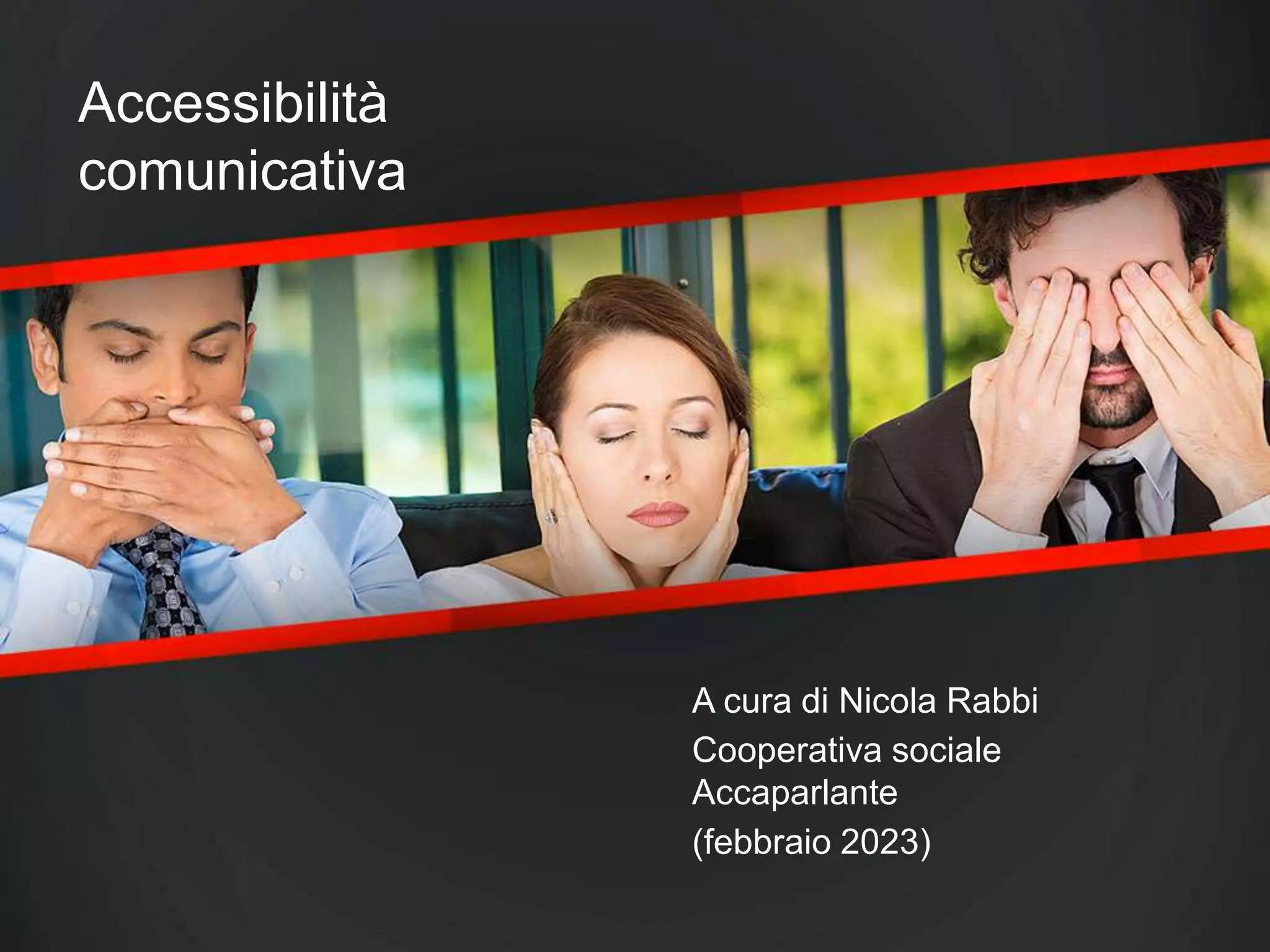Accessibilità alla comunicazione | PPTX
