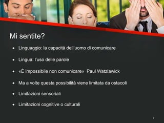 Accessibilità alla comunicazione | PPTX