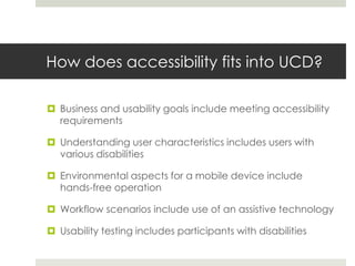 Accessibility and ucd | PPTX