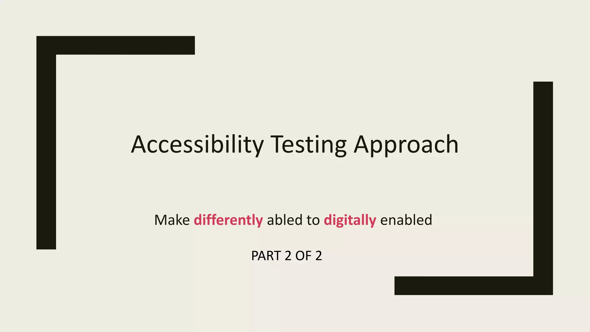 Accessibility Testing Approach | PPTX