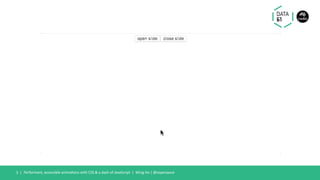Performant, accessible animations with CSS & a dash of JavaScript | PPT