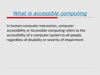 Accessible computing | PPT