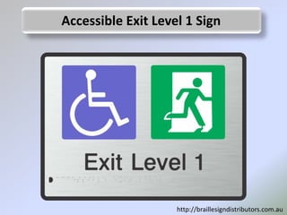 Accessible Exit Level 1 Sign - Braille Sign Distributors | PDF