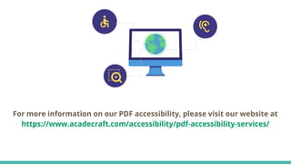 Accessible PDF Creation_ Techniques for Enhanced Document Accessibility.pptx