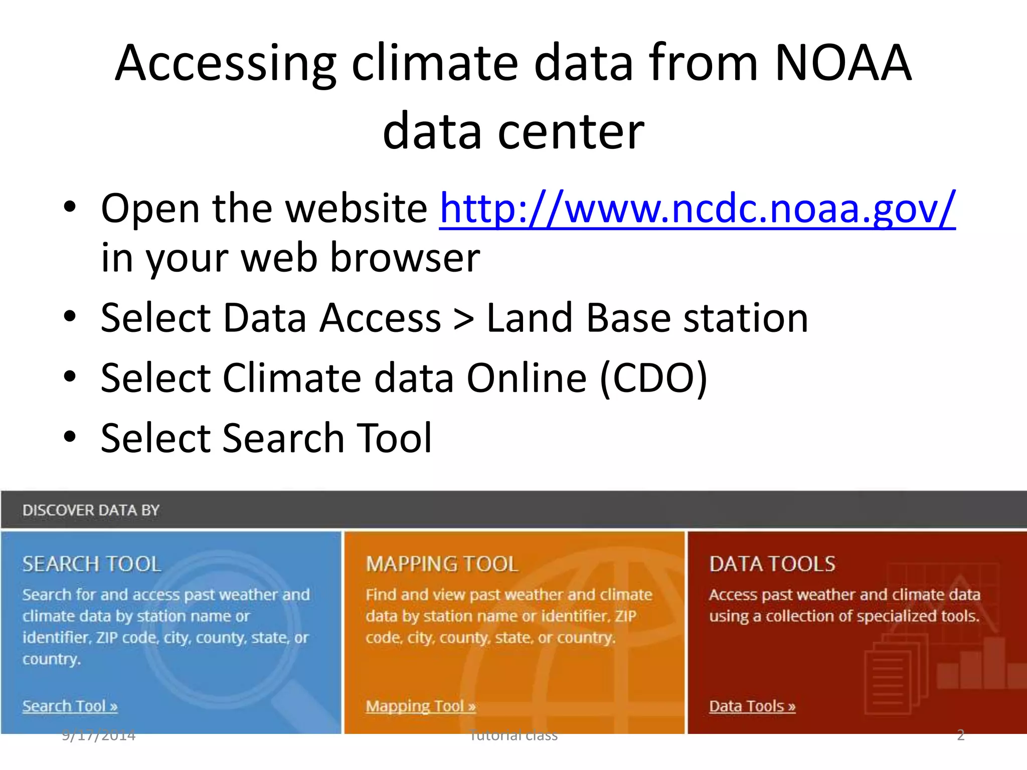 Accessing climate data from NOAA data center | PPTX | Technology ...