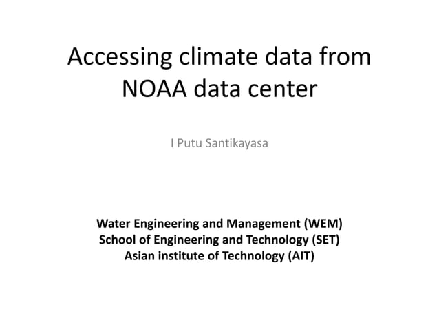 Accessing climate data from NOAA data center | PPTX