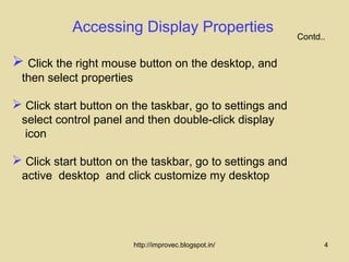 Accessing display properties.48to49 | PPT