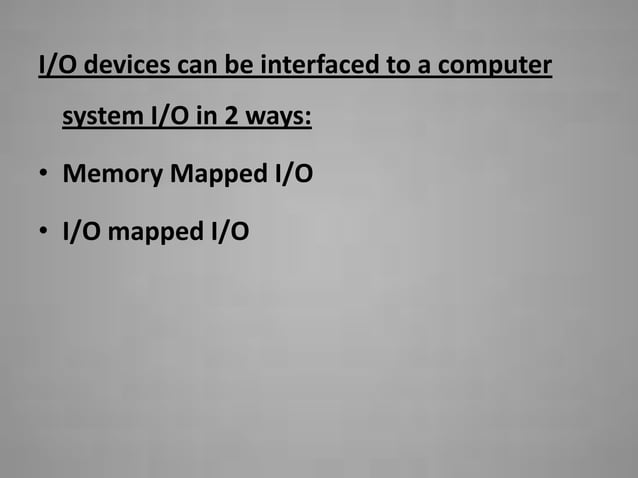 Accessing I/O Devices | PPTX