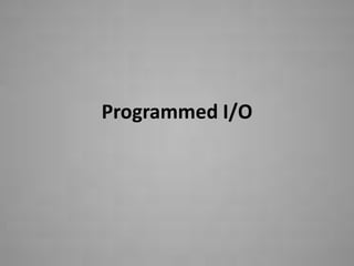 Accessing I/O Devices | PPTX