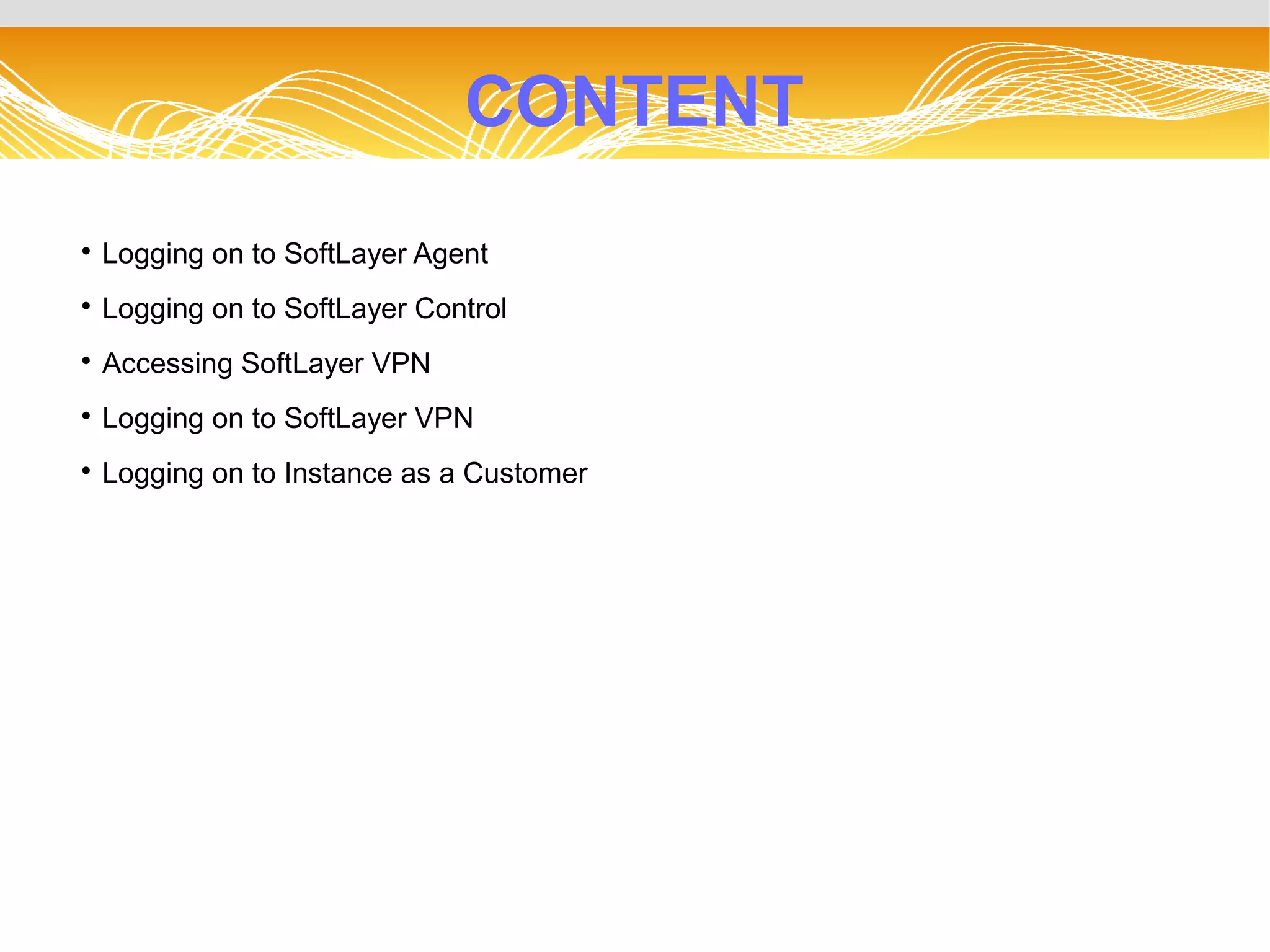 Accessing soft layer | PPT