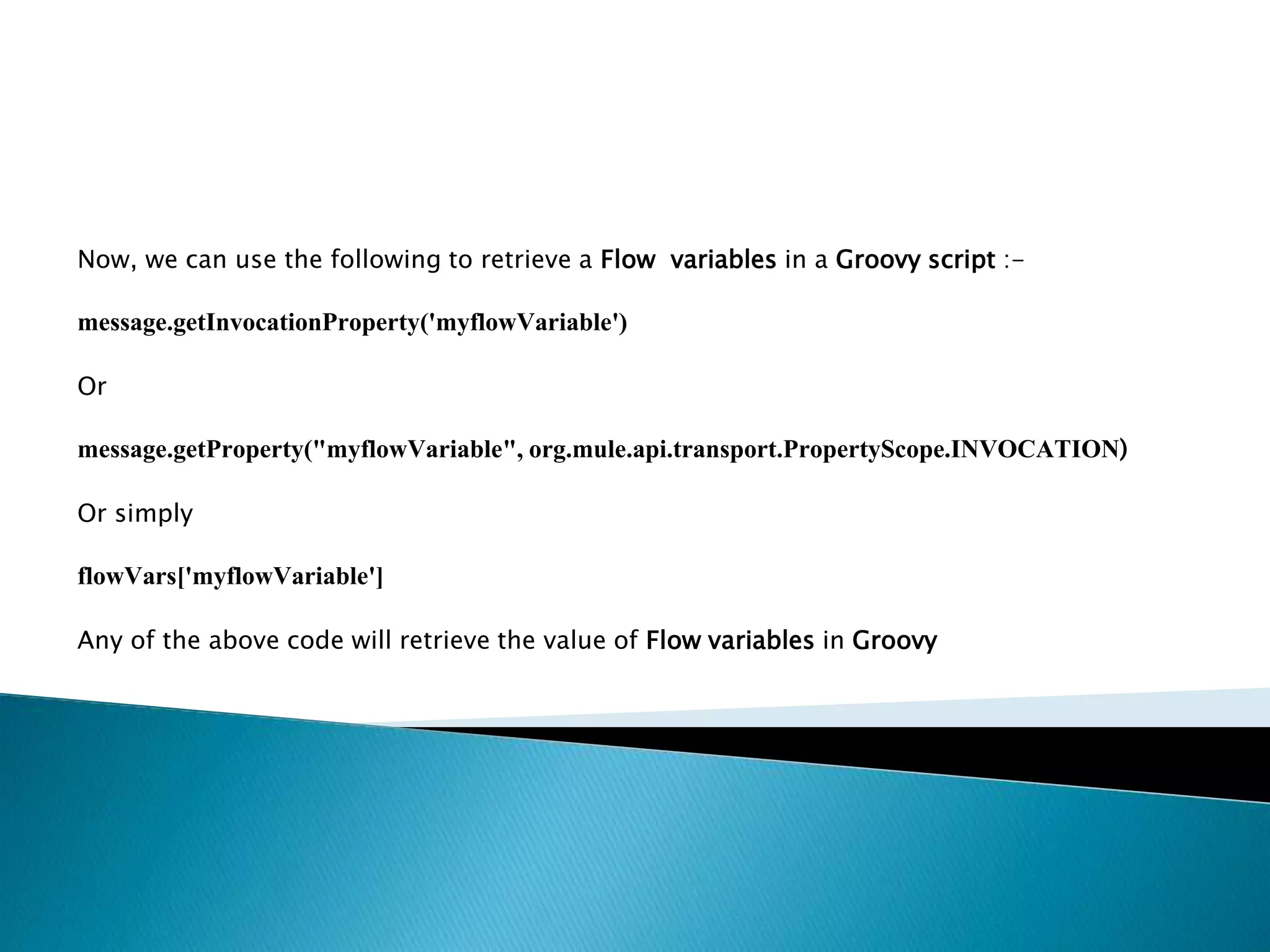 Accessing Mule Variables In Groovy Ppt