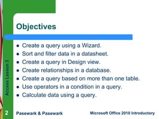 Access lesson 03 Creating Queries | PPTX