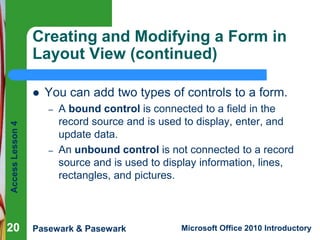 Access lesson 04 Creating and Modifying Forms | PPTX