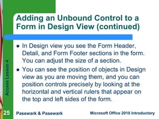Access lesson 04 Creating and Modifying Forms | PPTX