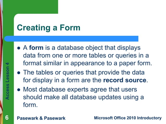 Access lesson 04 Creating and Modifying Forms | PPTX | Desktop Publishing | Computer Software ...