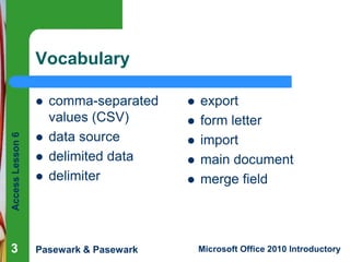Access lesson 06 Integrating Access | PPT