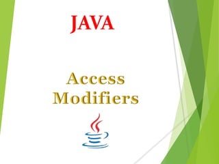 Access modifiers in java | PPT