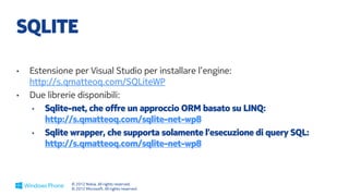 Accesso ai Dati in Windows Phone: Isolated Storage, Database e Data ...